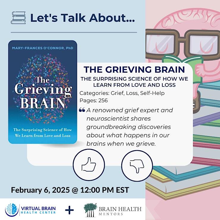 Global Brain Health Institute | The Grieving Brain- Monthly Neuro Nook (Book Club) Gathering